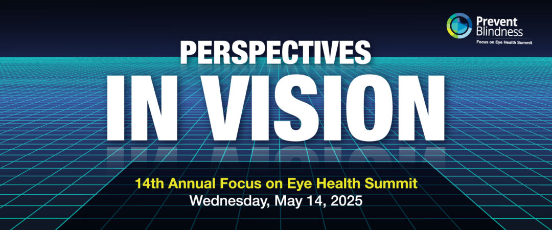 A Lifetime of Healthy Vision - Prevent Blindness